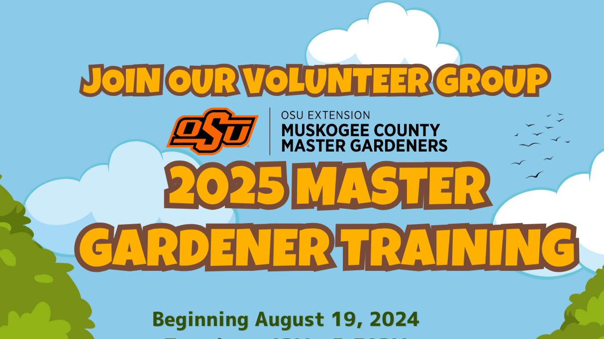 How to register for Muskogee County’s fall 2025 Master Gardener Class