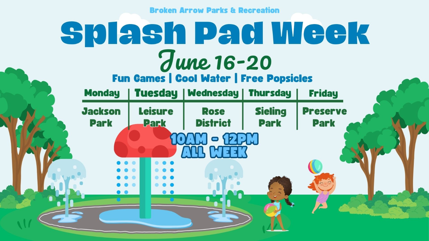 Beat the heat in Broken Arrow: Splash Pad Week begins with free popsicles