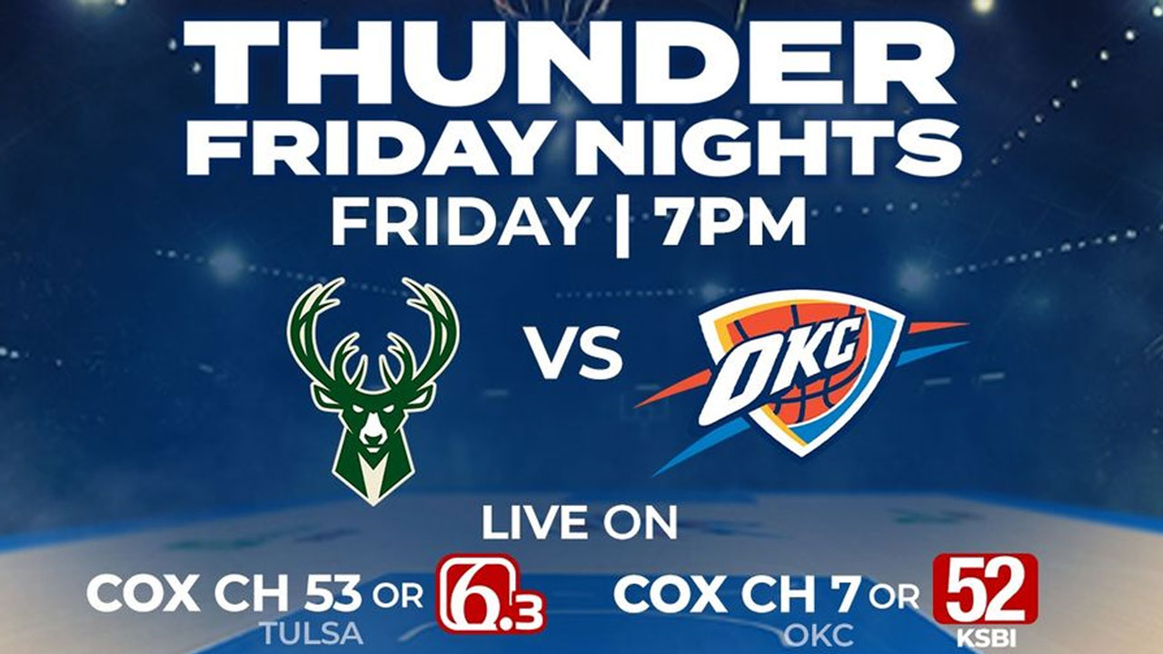 Thunder Friday Nights: Oklahoma City Hosts Milwaukee With Playoff ...