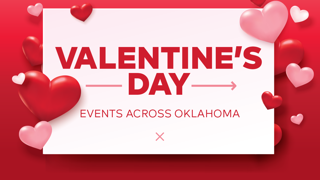 Valentine's Day events across Oklahoma