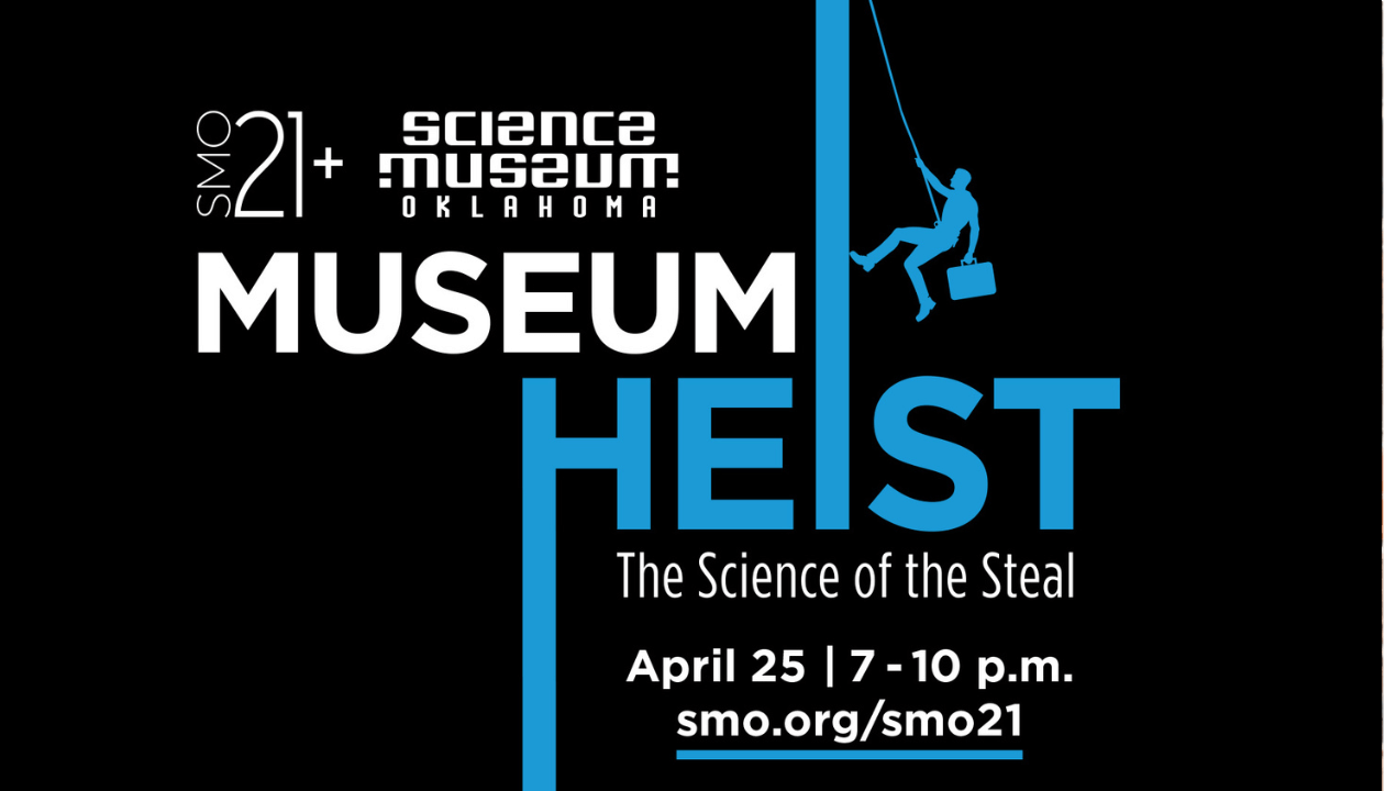 Science of the Steal: Science Museum Oklahoma offers adults-only, heist ...